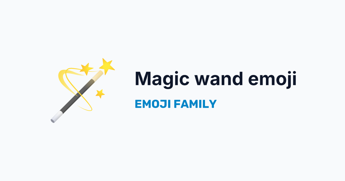 Magic wand emoji — Emoji Family