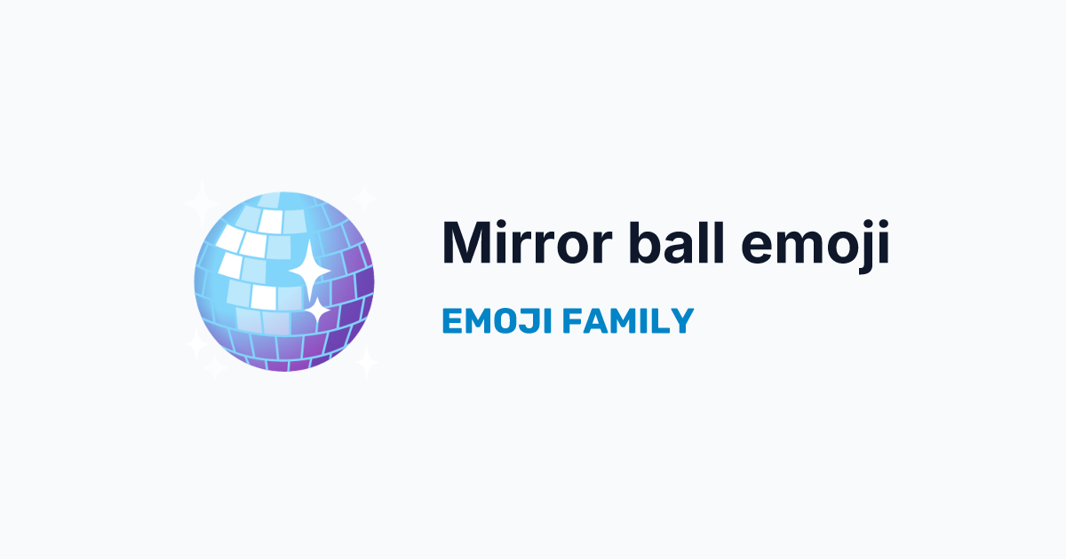 Mirror ball emoji — Emoji Family