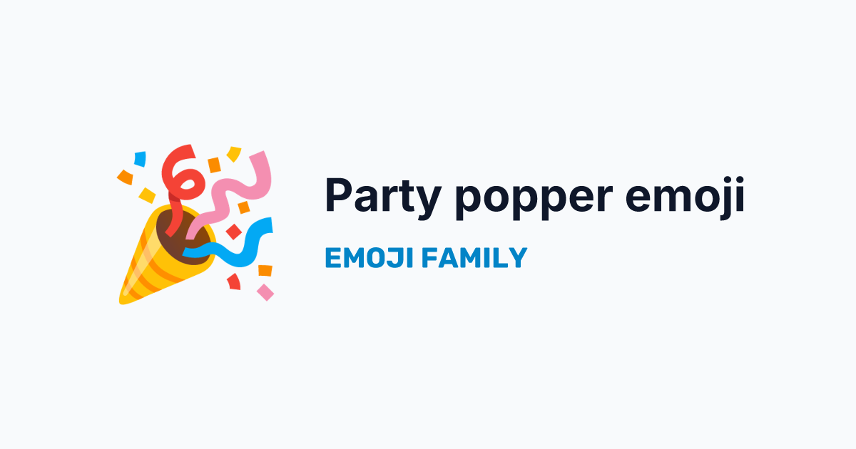 Party popper emoji — Emoji Family