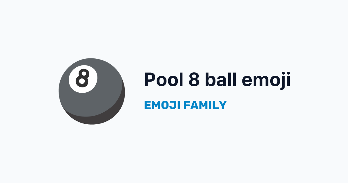 Pool 8 ball emoji — Emoji Family