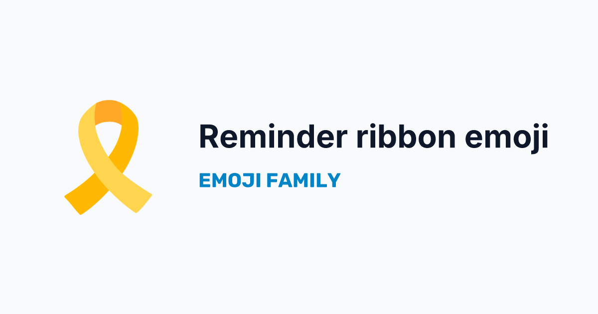 Reminder ribbon emoji — Emoji Family