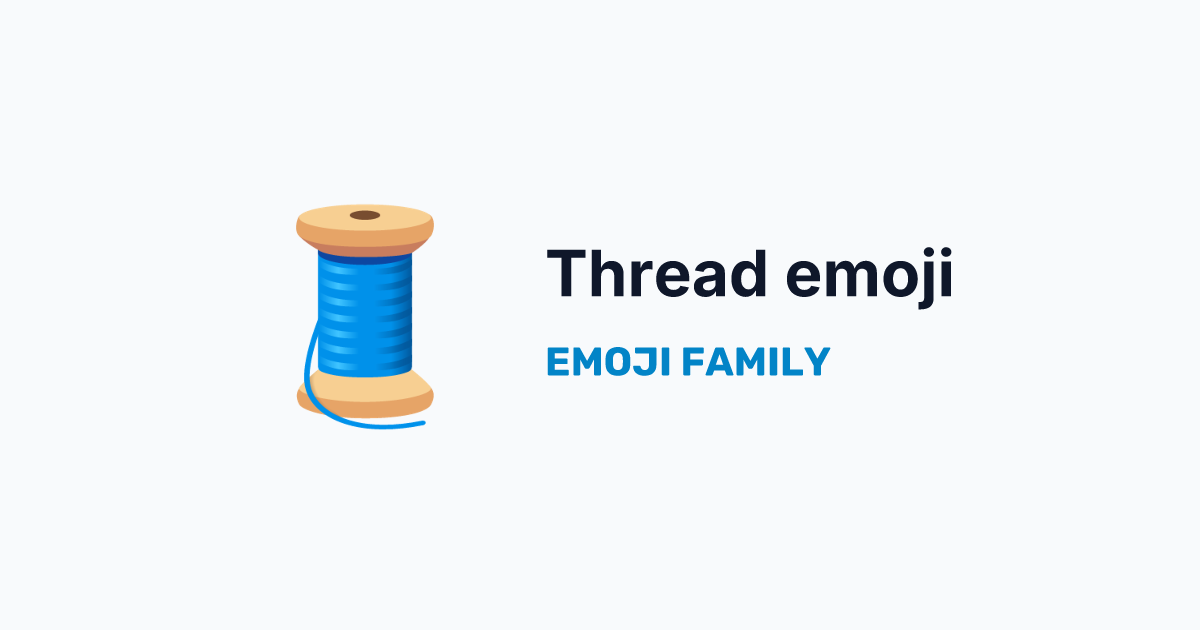 Thread emoji — Emoji Family