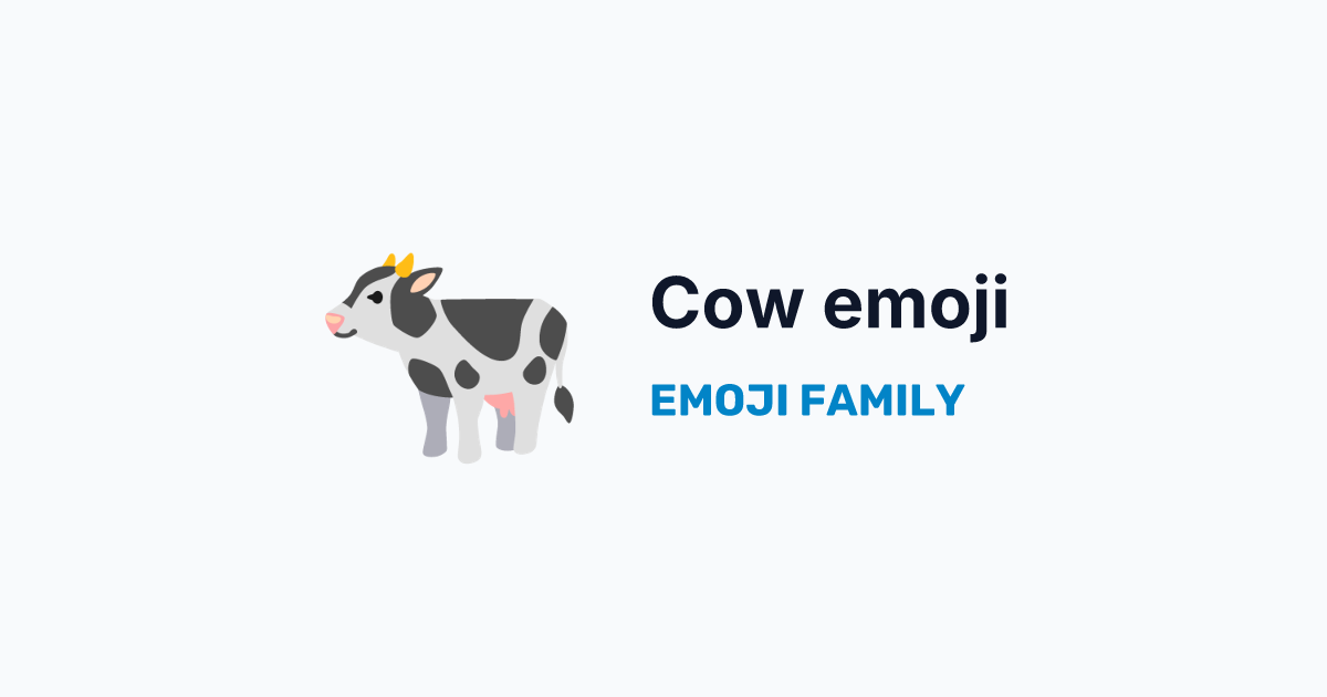 Cow emoji — Emoji Family