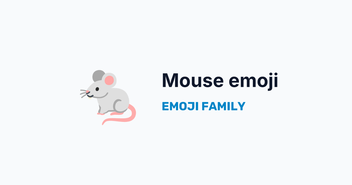 Mouse emoji — Emoji Family