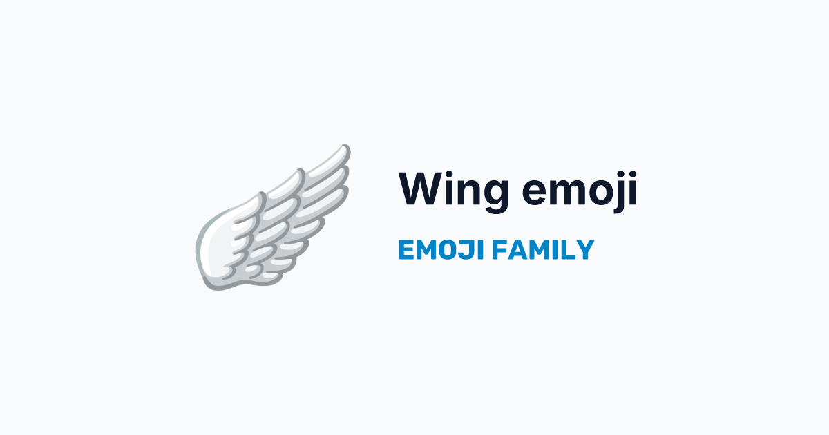 Wing emoji — Emoji Family
