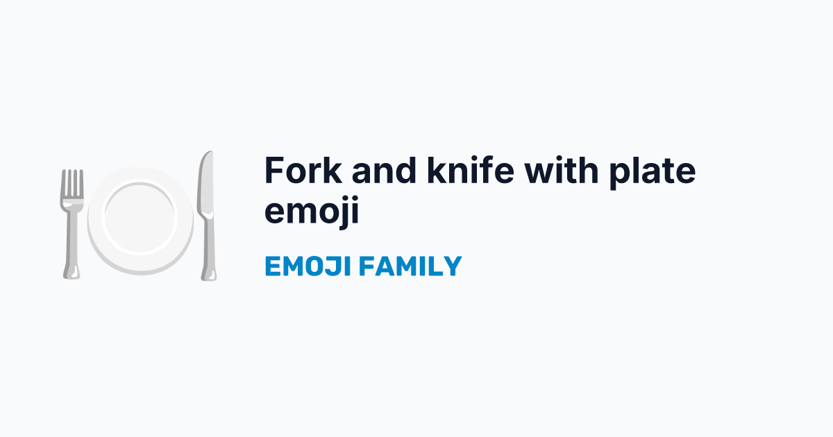 Fork and knife with plate emoji — Emoji Family