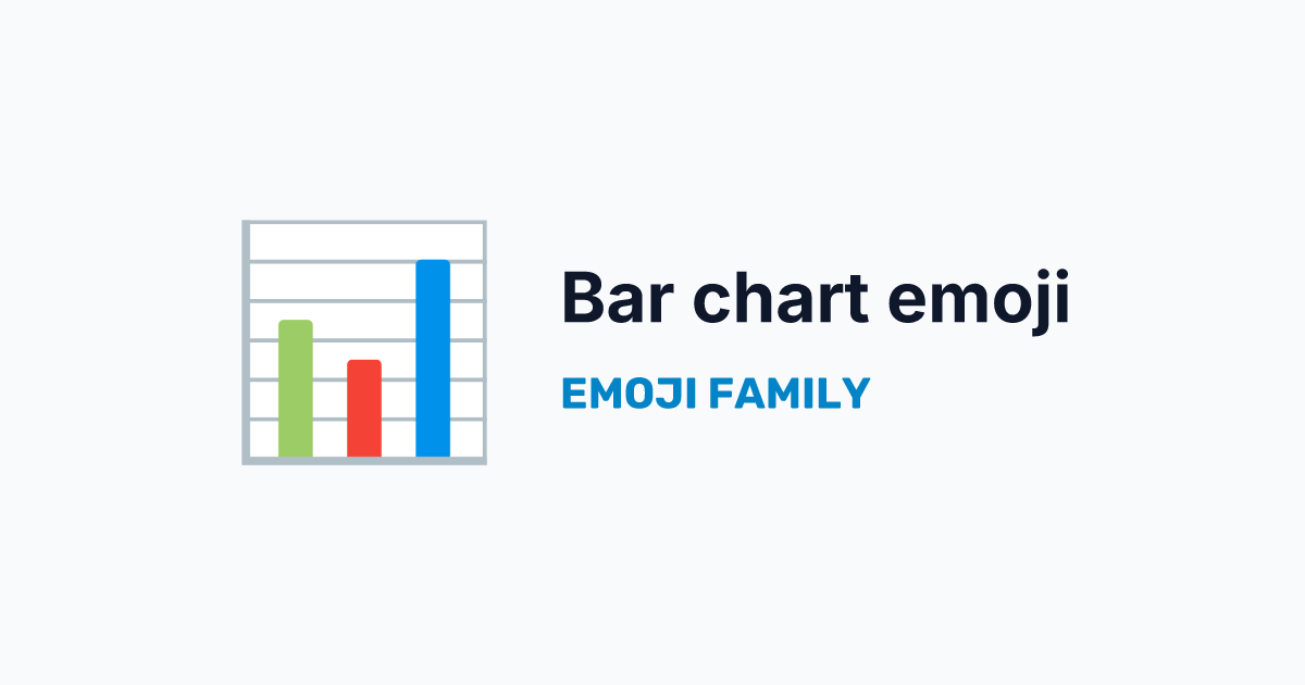 Bar chart emoji — Emoji Family