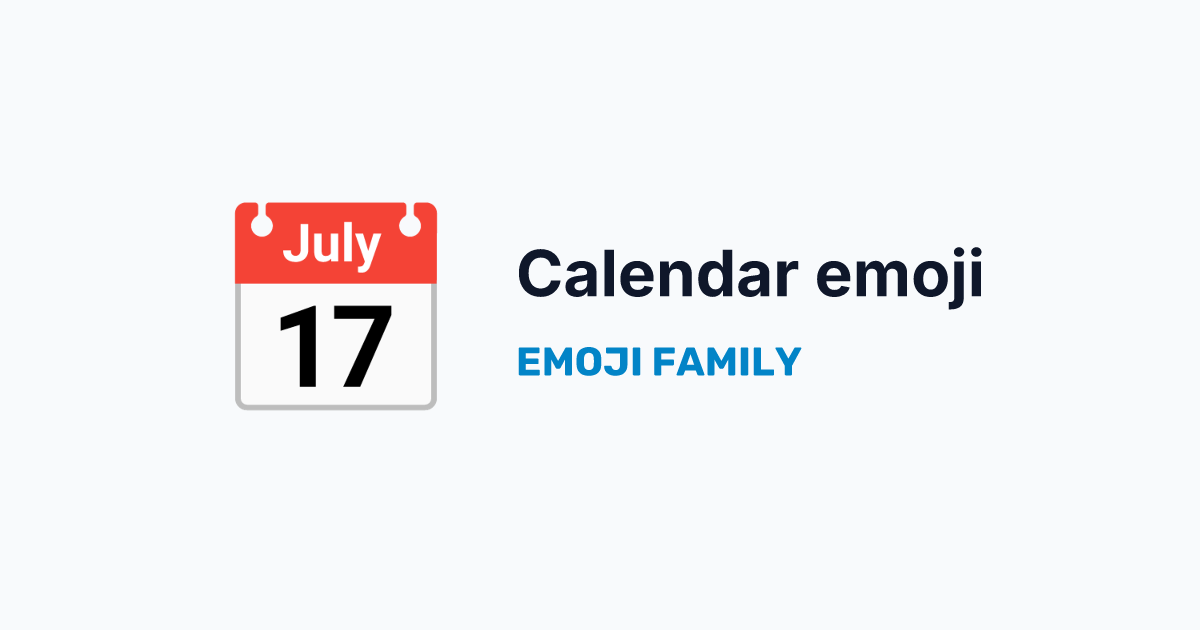 Calendar emoji — Emoji Family