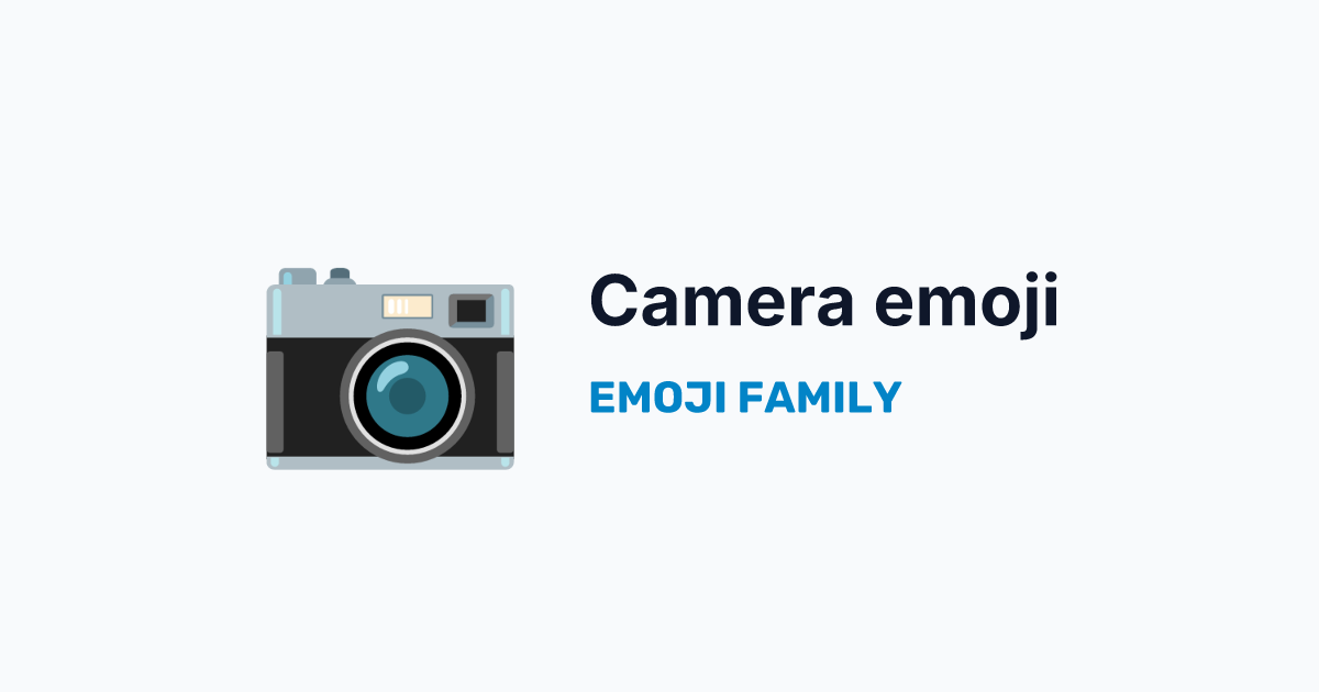 Camera emoji — Emoji Family