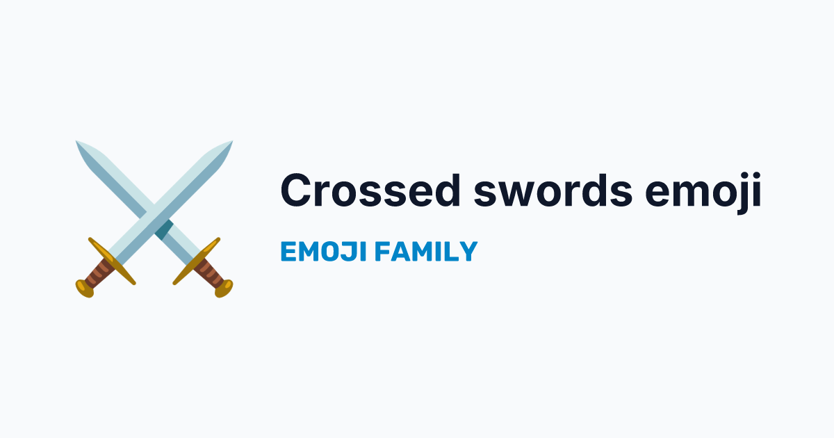 Crossed swords emoji — Emoji Family