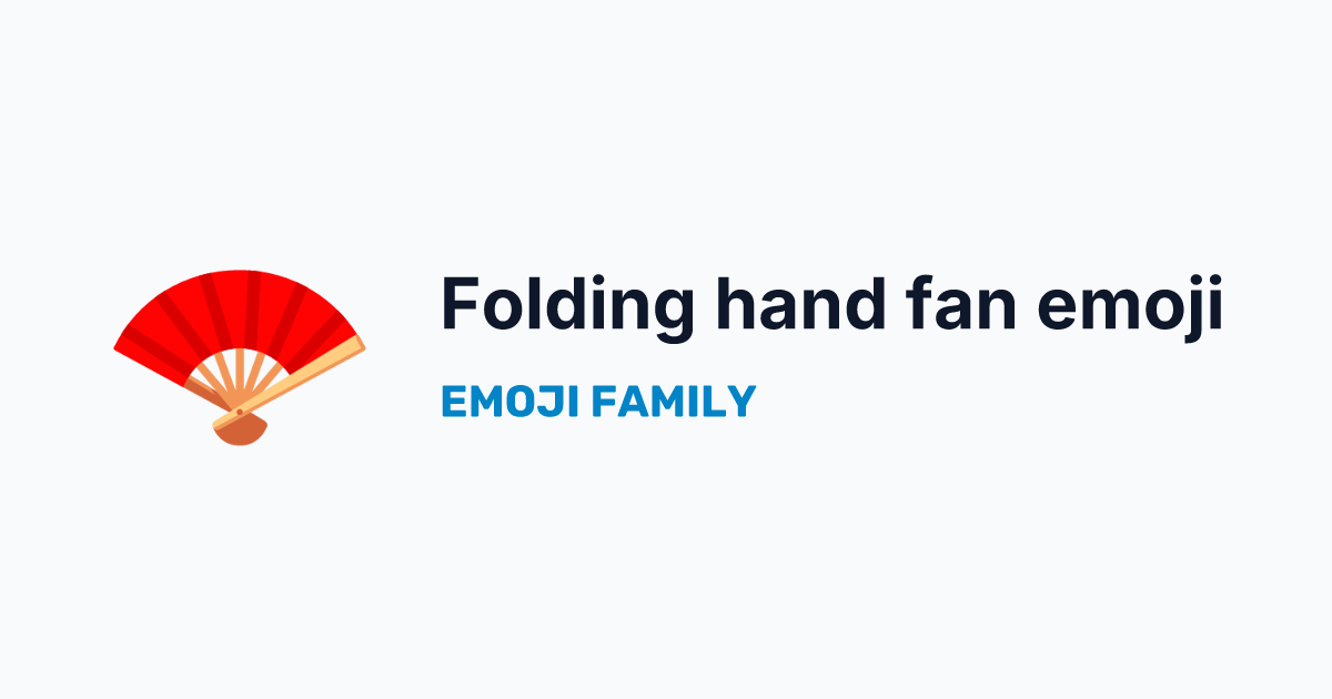 Folding hand fan emoji — Emoji Family