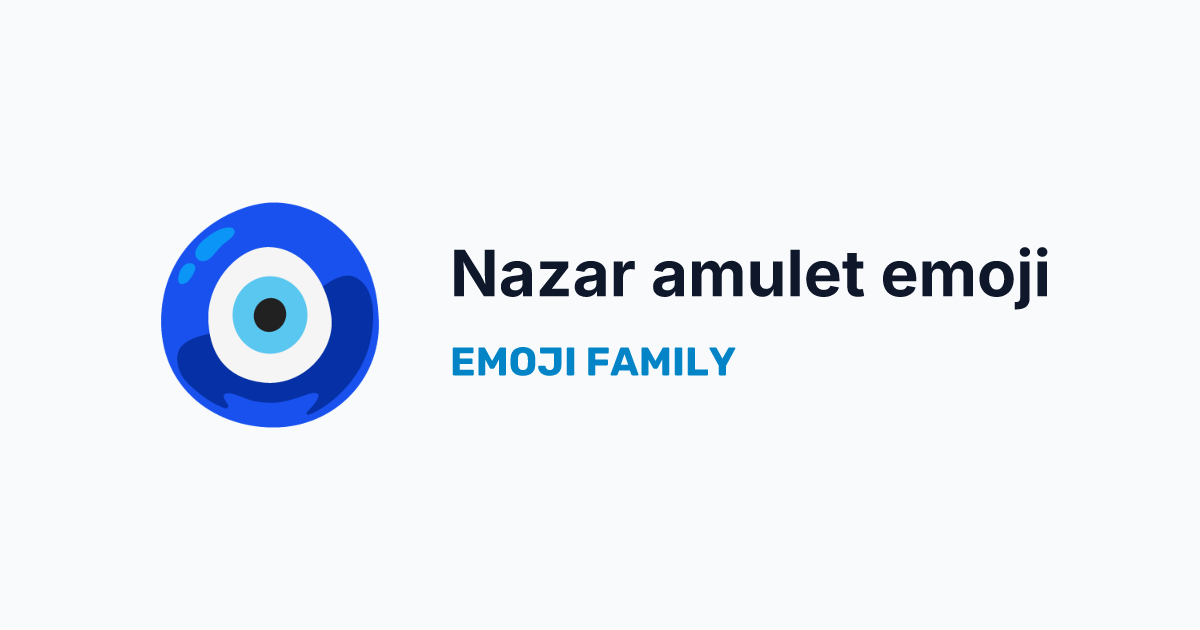 Nazar amulet emoji — Emoji Family