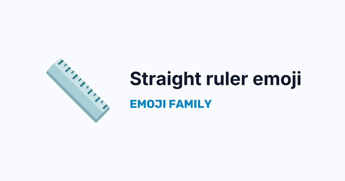 Straight ruler emoji — Emoji Family