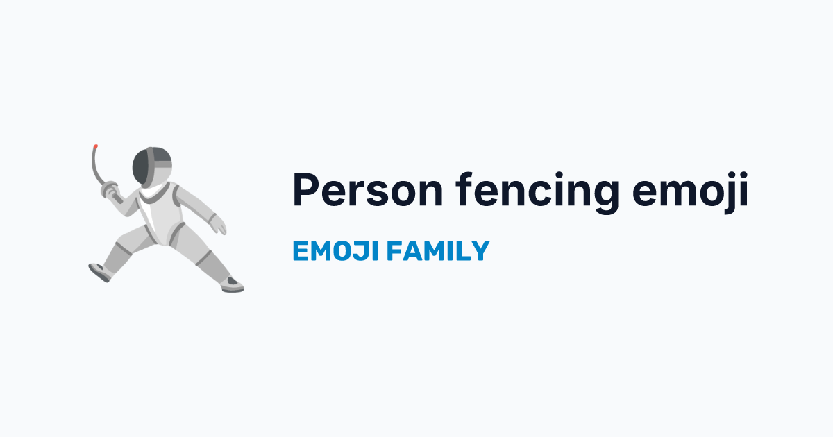 Person fencing emoji — Emoji Family