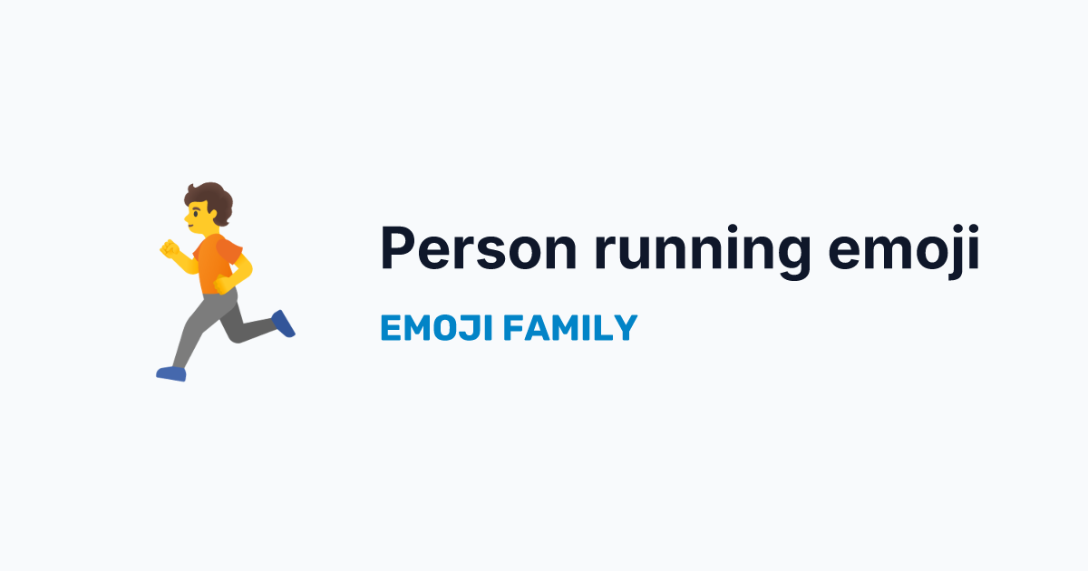 Person running emoji — Emoji Family