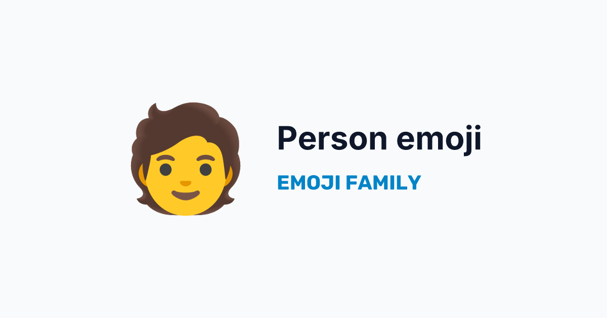 Person emoji — Emoji Family
