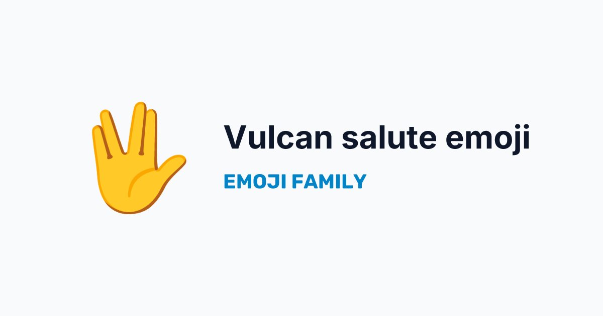Vulcan salute emoji — Emoji Family