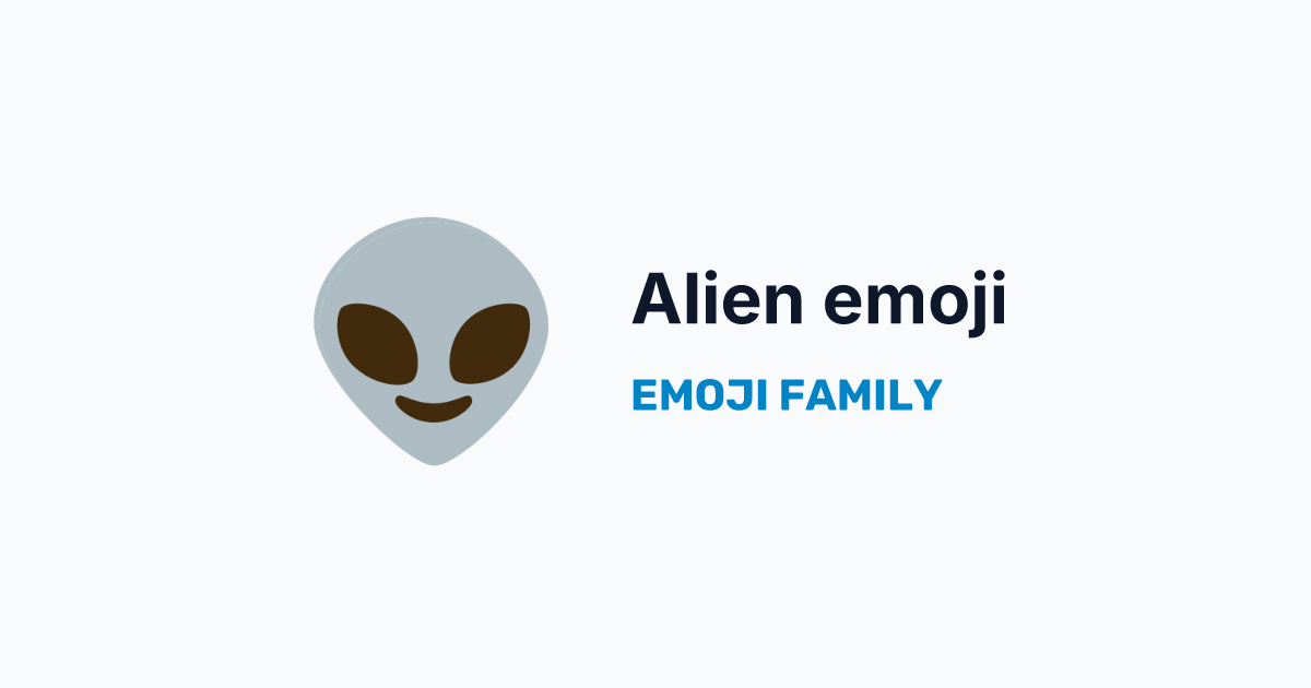 Alien emoji — Emoji Family