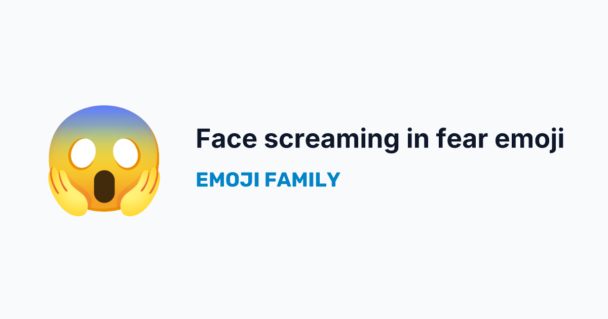 Face screaming in fear emoji — Emoji Family