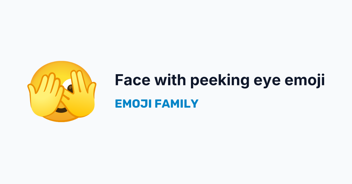 Face with peeking eye emoji — Emoji Family