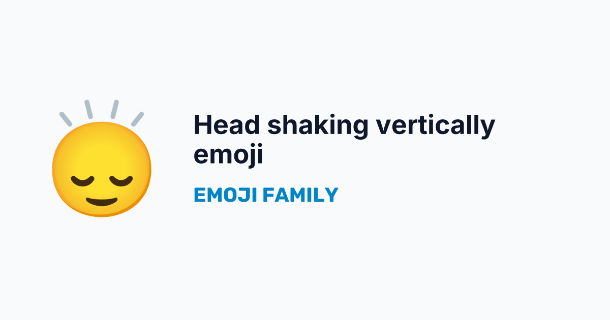 Head shaking vertically emoji — Emoji Family