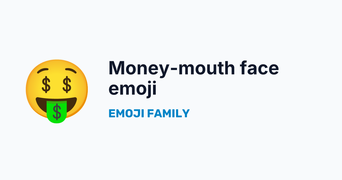 Money-mouth face emoji — Emoji Family