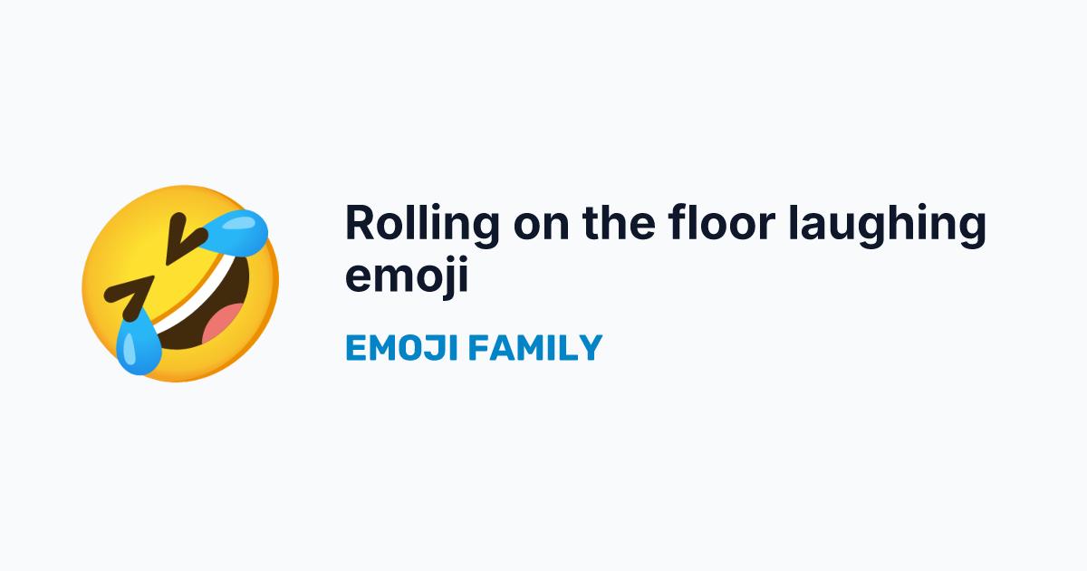 Rolling on the floor laughing emoji — Emoji Family