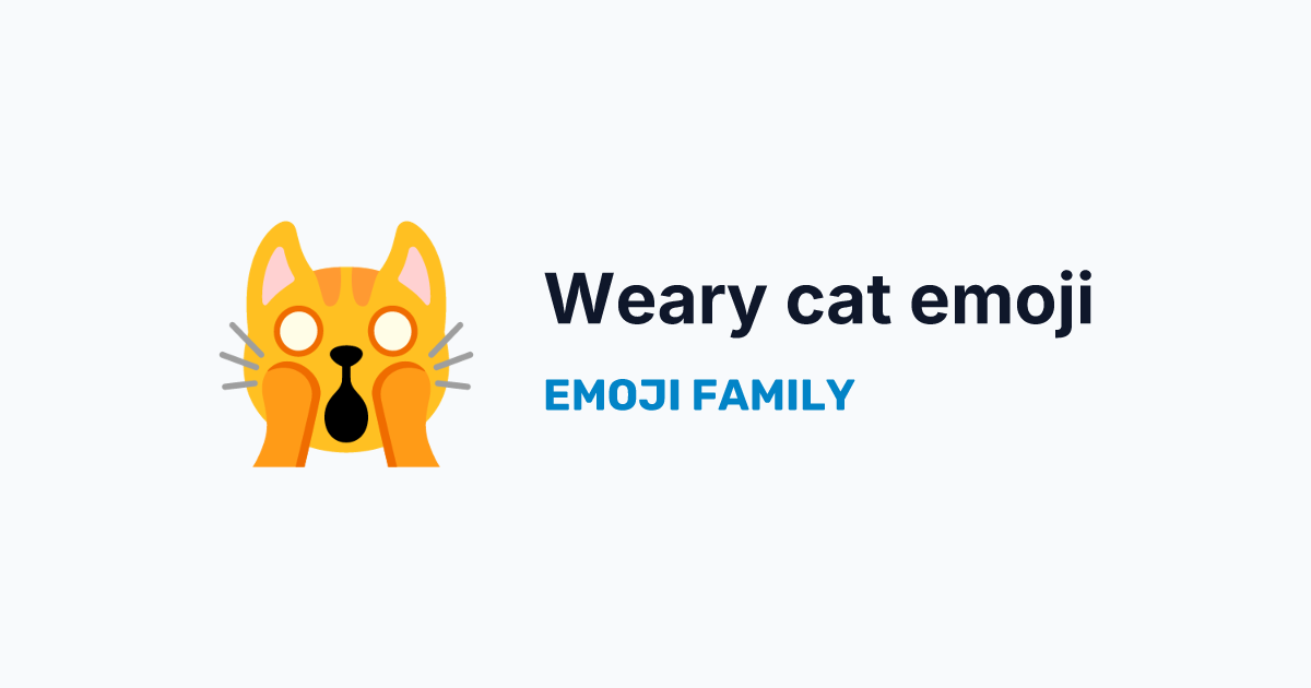 Weary cat emoji — Emoji Family