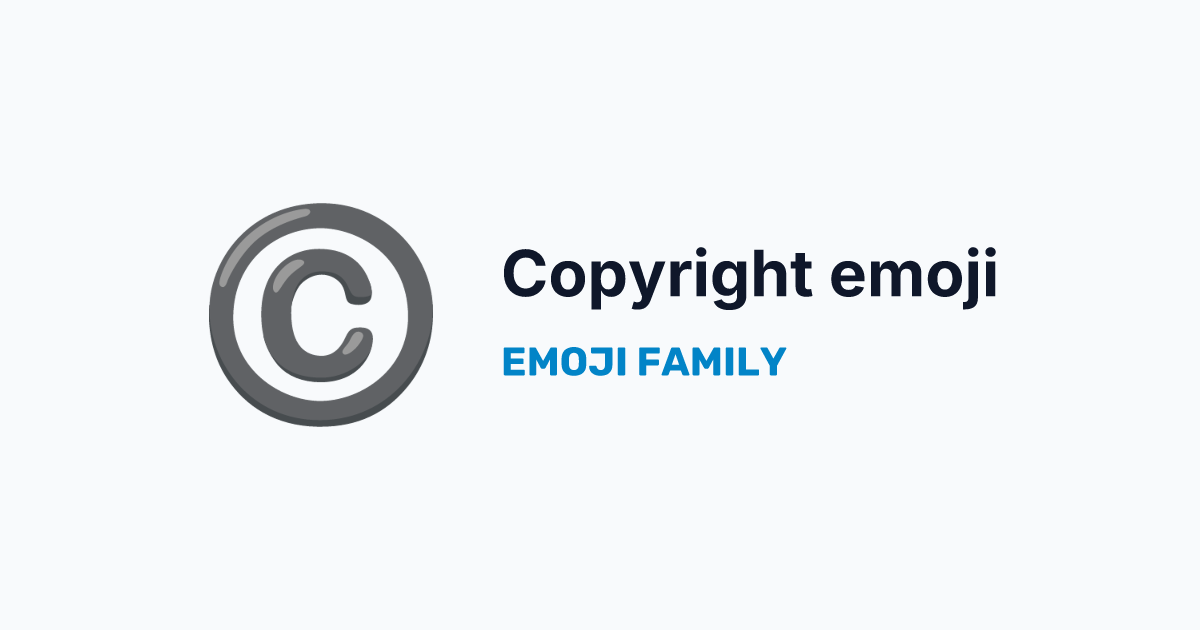 Copyright emoji — Emoji Family