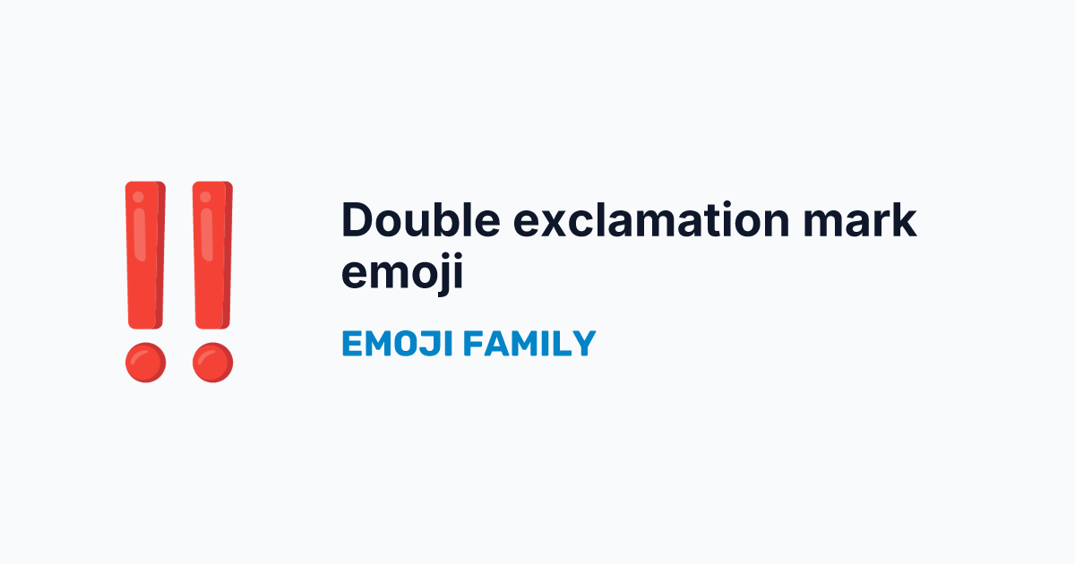 Double exclamation mark emoji — Emoji Family
