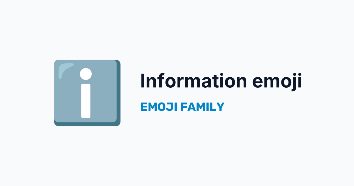 Information emoji — Emoji Family