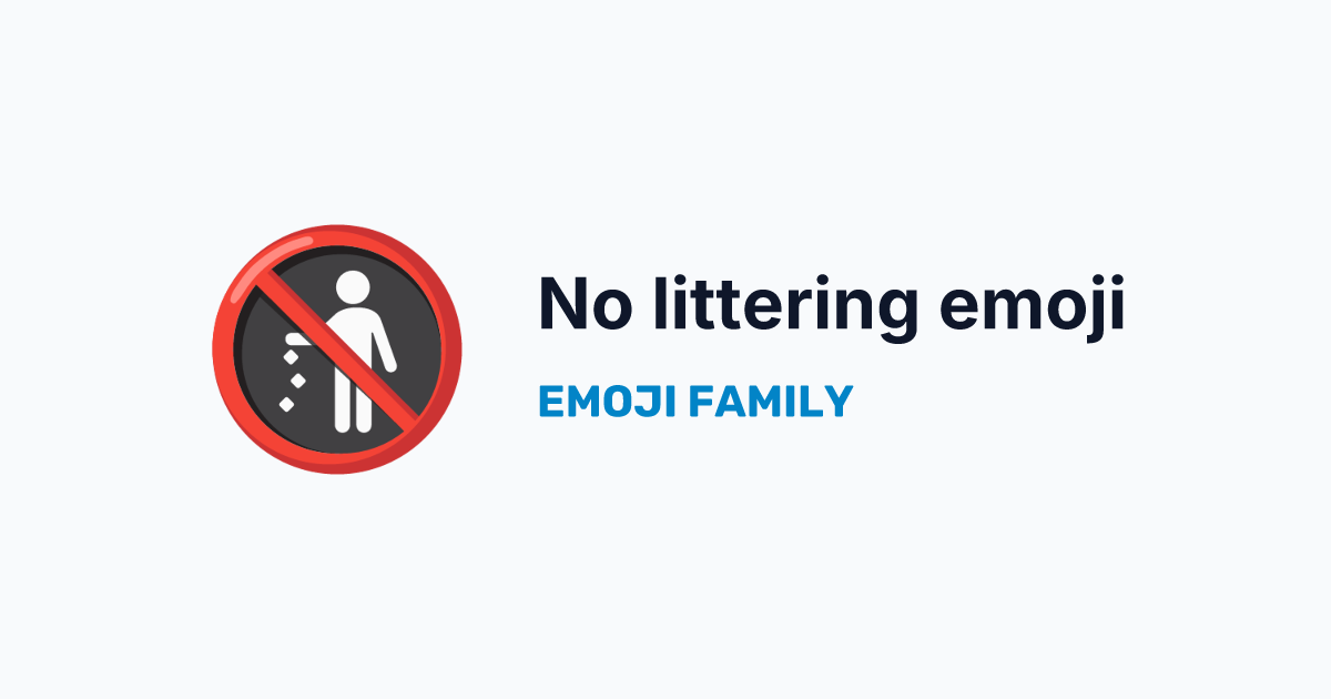 No littering emoji — Emoji Family