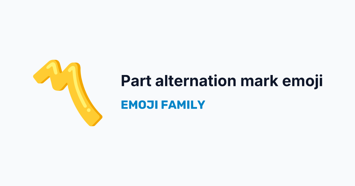 Part alternation mark emoji — Emoji Family