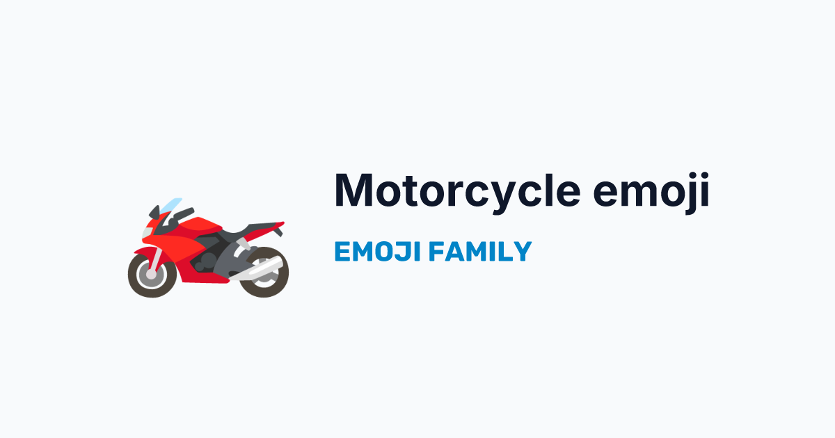 Motorcycle emoji — Emoji Family