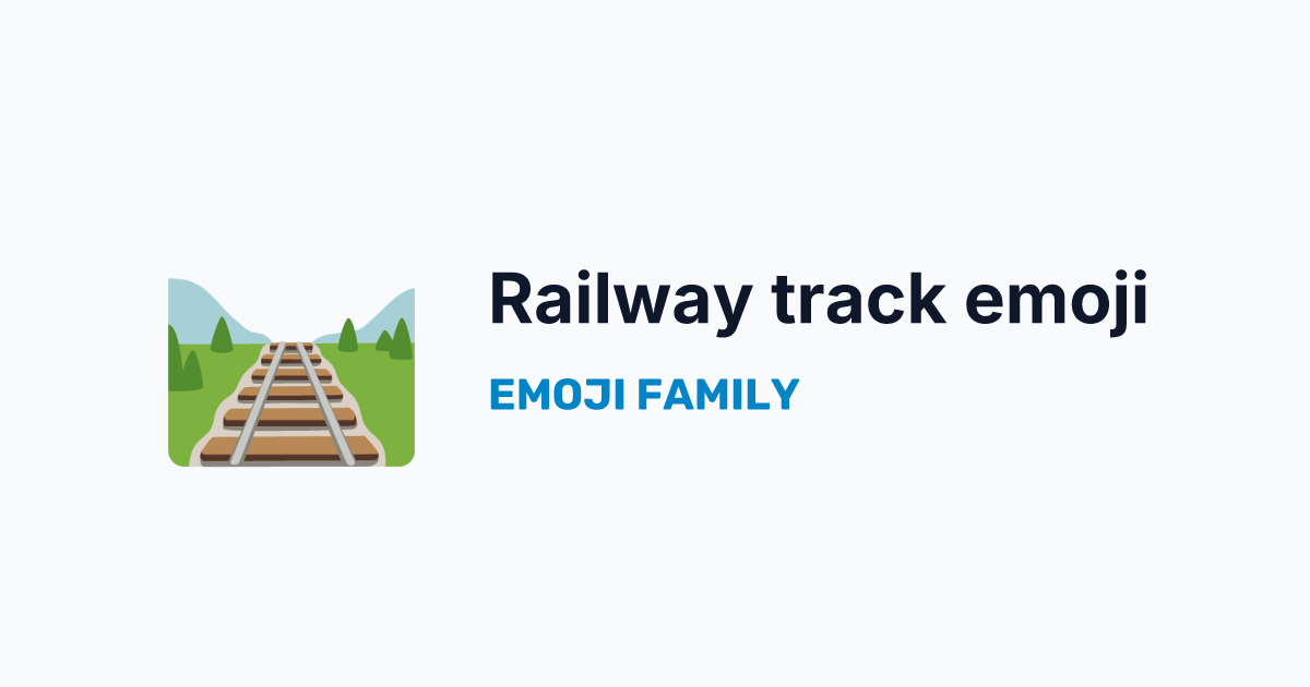 Railway track emoji — Emoji Family