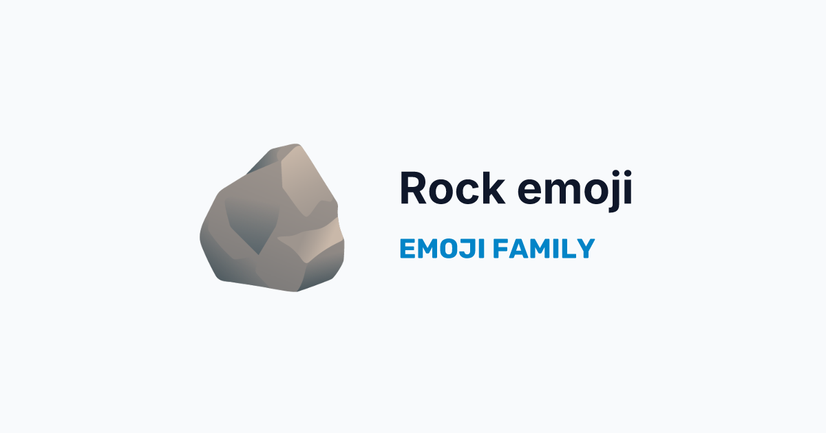 Rock emoji — Emoji Family