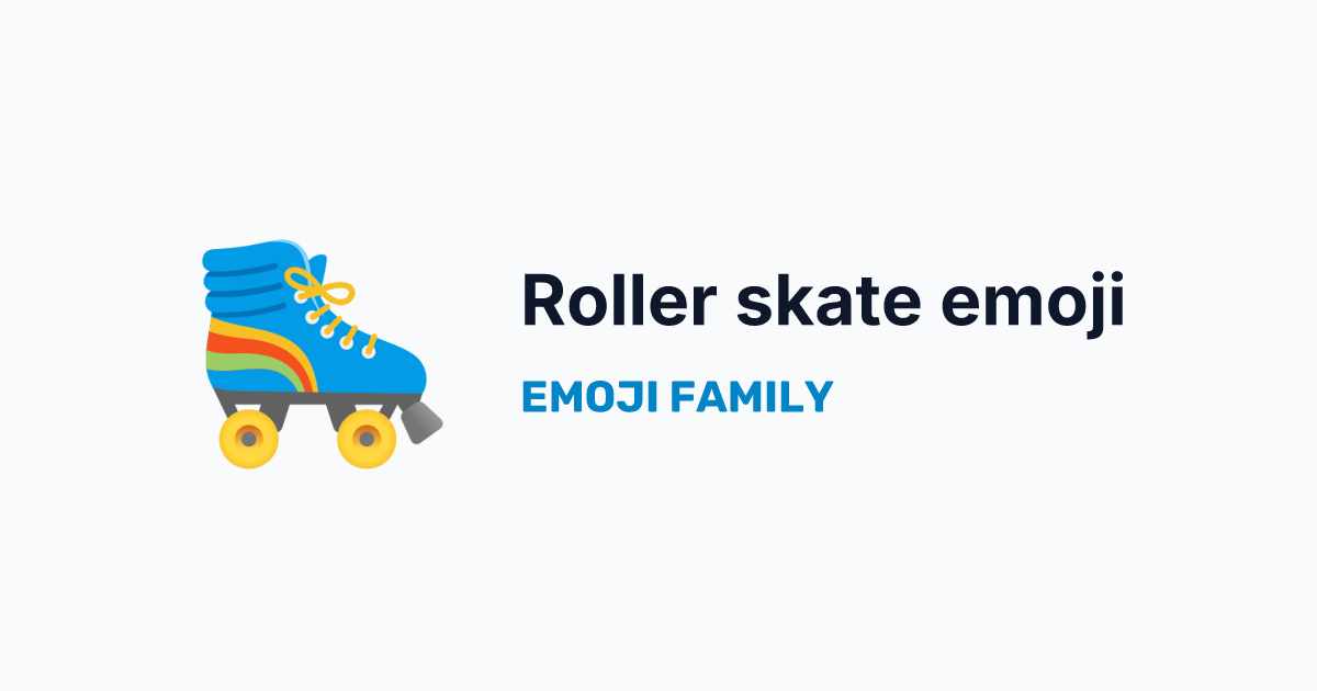 Roller skate emoji — Emoji Family