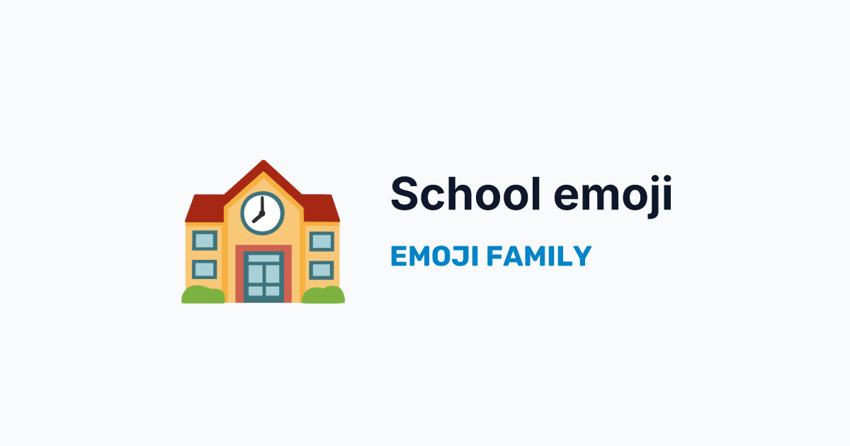 School emoji — Emoji Family